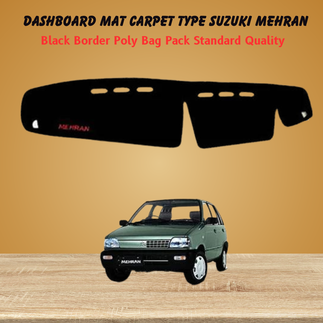 Dashboard Mat Carpet Type Suzuki Mehran Black Black Border Poly Bag Pa ...